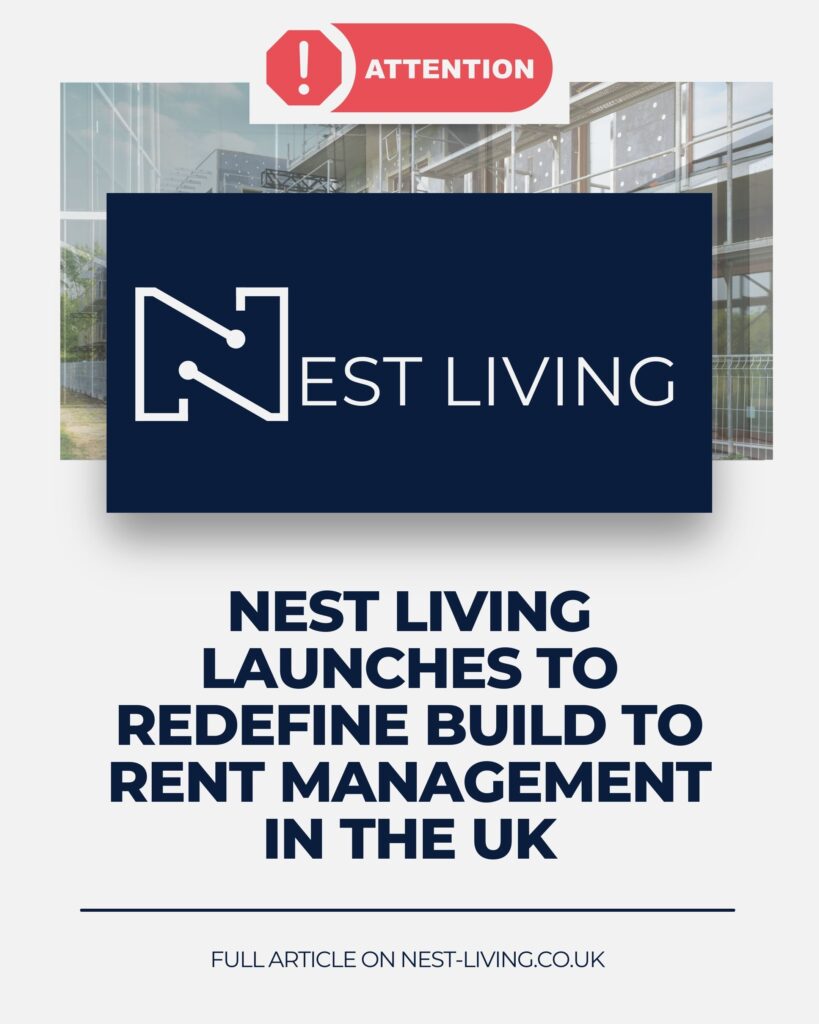 Nest Living: Redefining Build to Rent Management